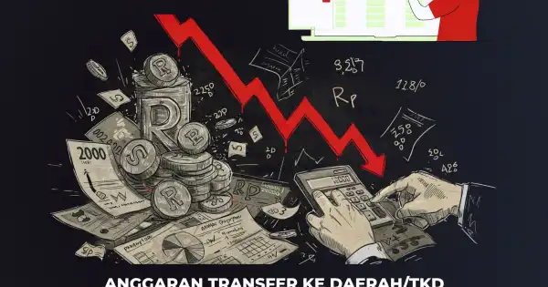 RAPBN 2026: Anggaran Transfer ke Daerah Dipangkas